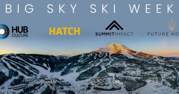 2025 Big Sky Ski Week Guests - HATCH